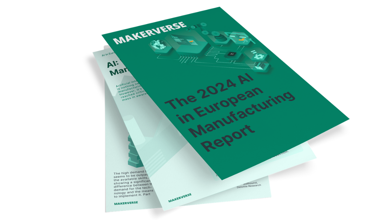 Download: The 2024 AI in European Manufacturing Report | MakerVerse